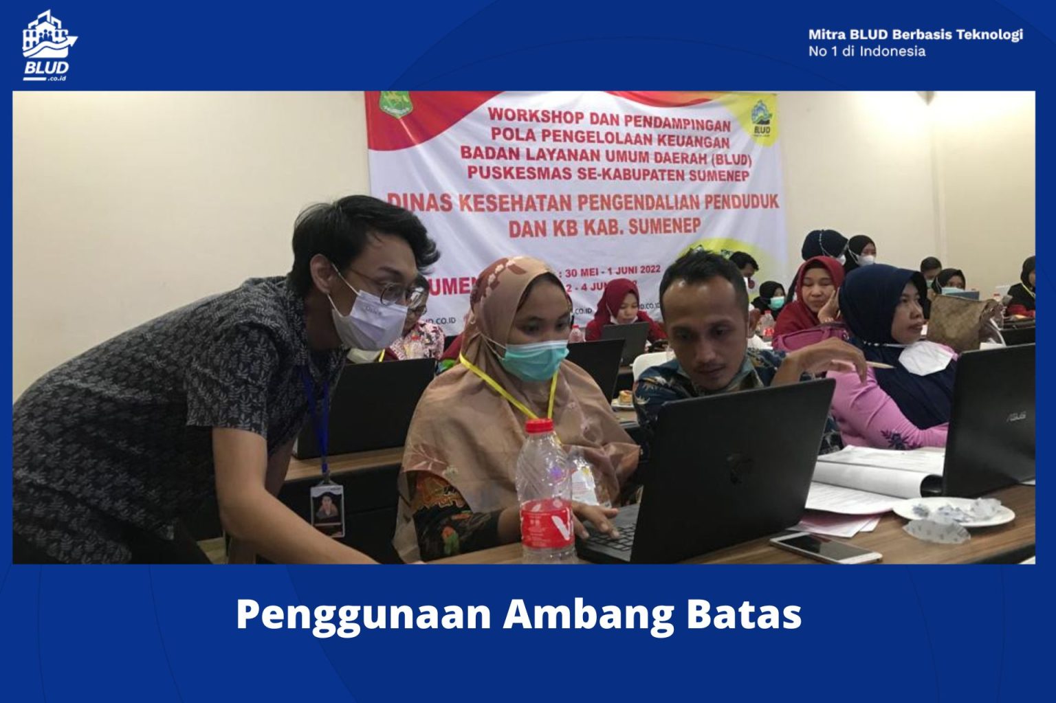 Penggunaan Ambang Batas - BLUD.co.id